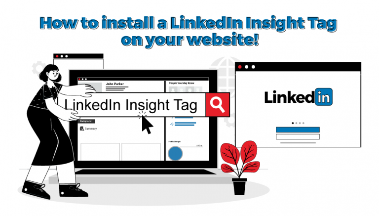 How to install and use a LinkedIn Insight Tag on your website! - Insil®
